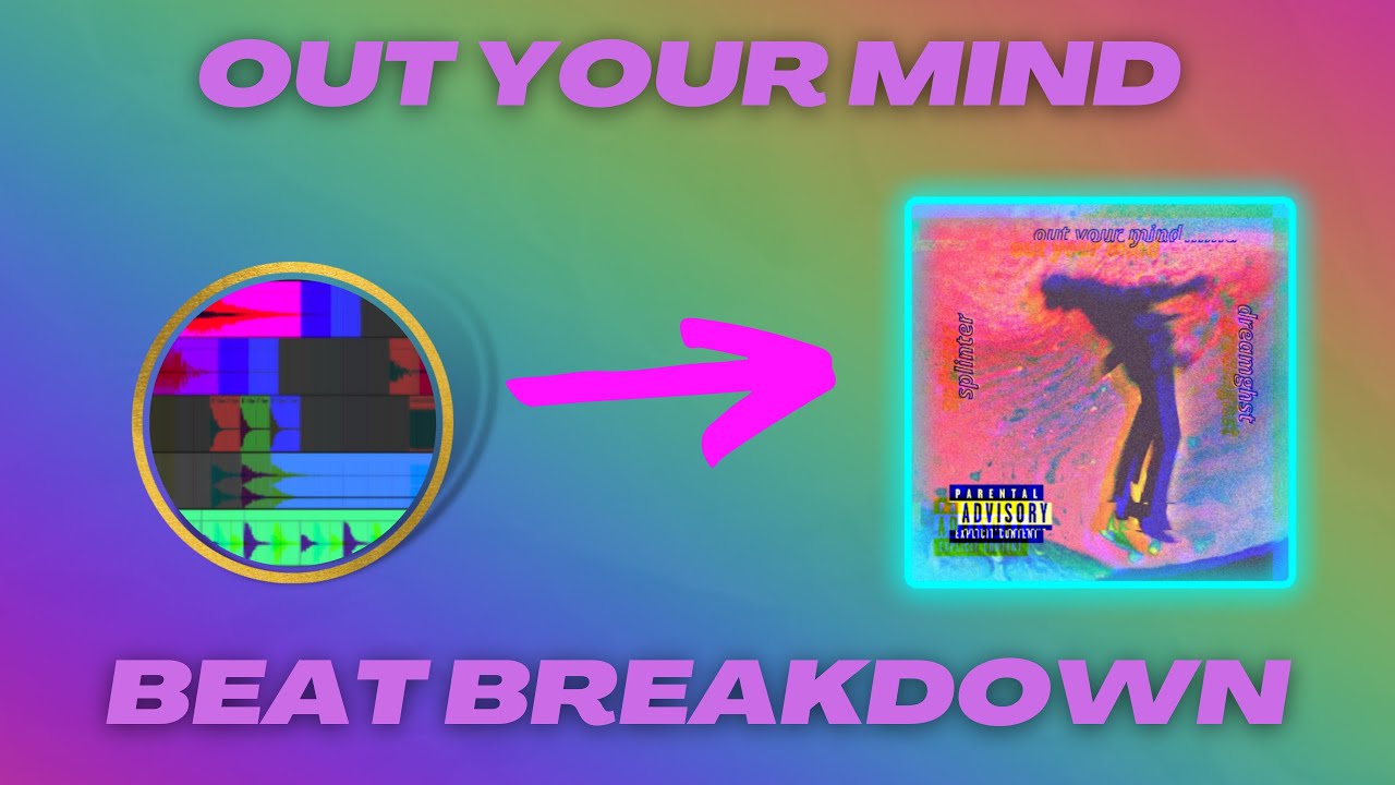 HOW I MADE THE BEAT BEHIND MY NEW SONG "OUT YOUR MIND" - YouTube