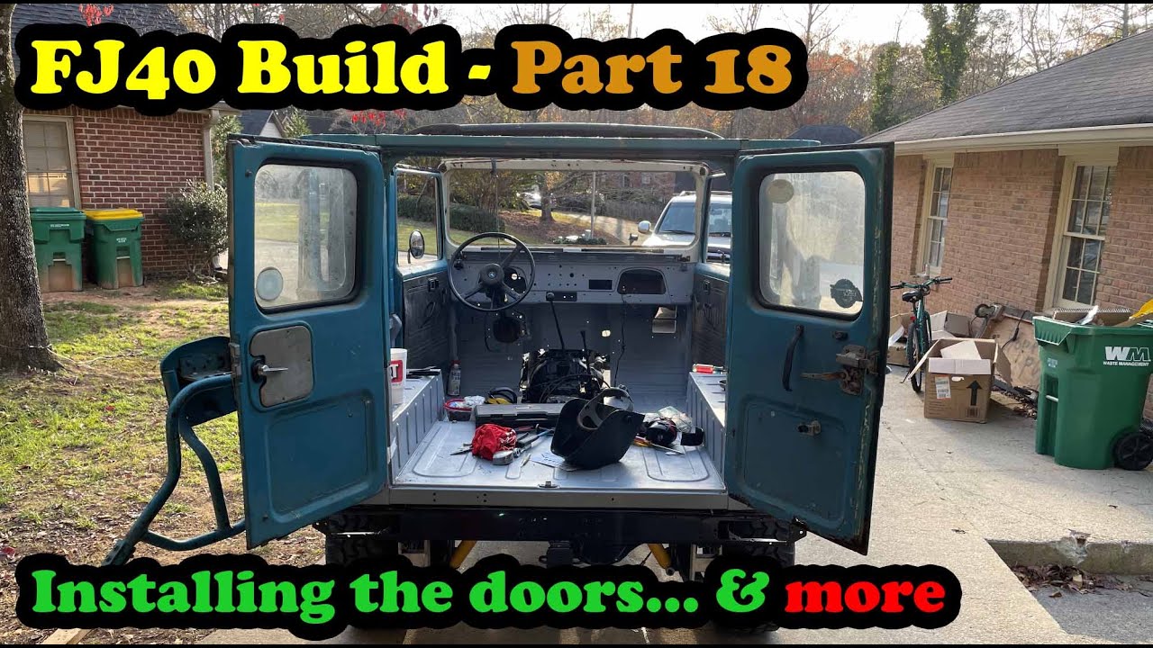FJ40 Build - Part 18 - Installing the Rear Doors and Doing Some Body ...