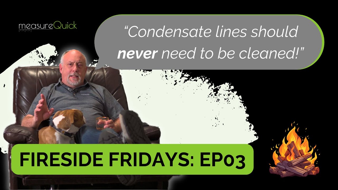 Fireside Fridays: Condensate Lines, HVAC Filters & 24/7 Monitoring ...