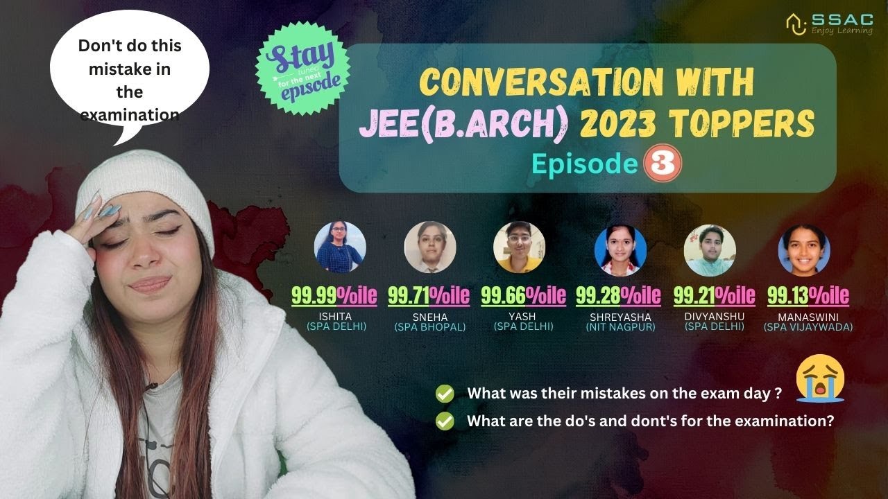 Conversation with JEE B.Arch 2023 Toppers E3 | Must Watch Video for JEE B.Arch 2024 Aspirants ...