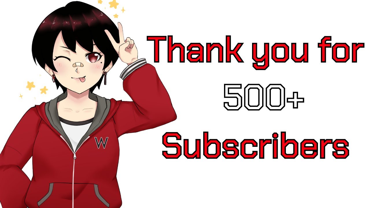 Thank you for 500+ Subscribers - YouTube