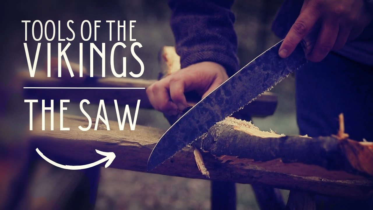 Tools of the Viking Age: The Saw ( In-depth Explanation and ...