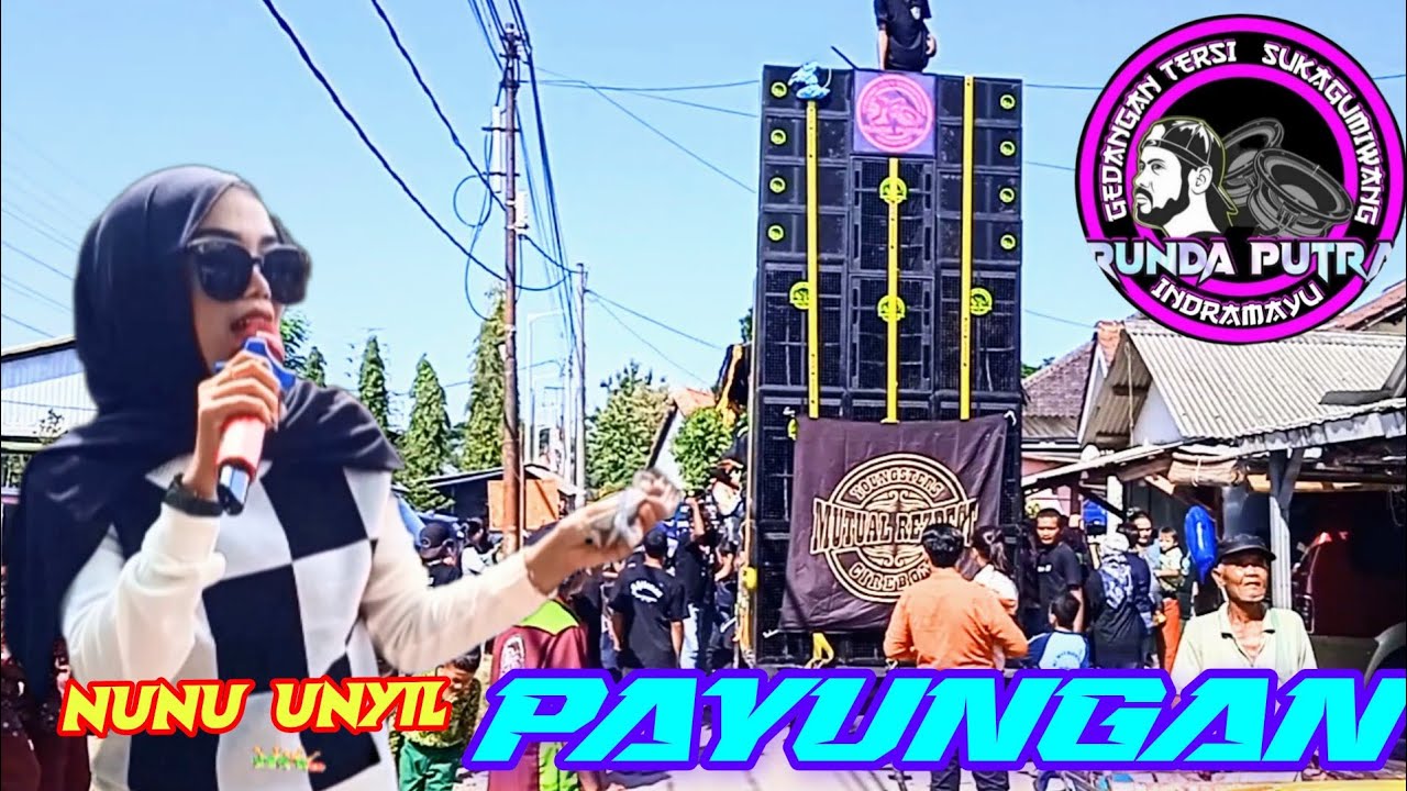 PAYUNGAN Voc NUNU UNYIL feat RUNDA PUTRA LIVE WARUDUWUR,MUNDU - YouTube