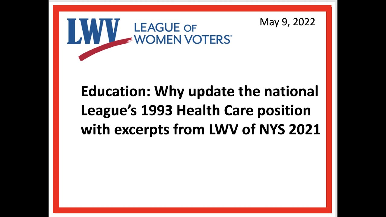 Why Vote YES to Update the LWVUS Position on Healthcare at Convention ...