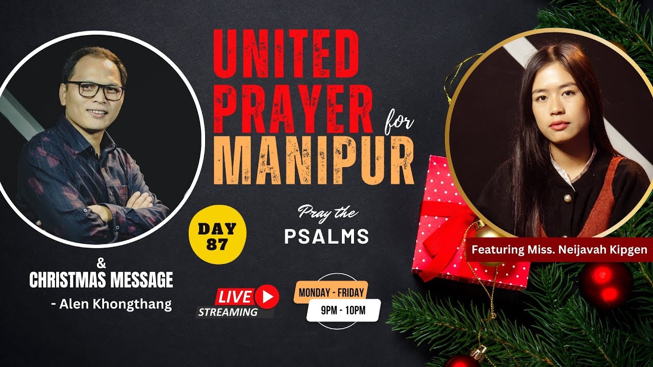 🔴 LIVE | UNITED ONLINE PRAYER for MANIPUR! | Day 87 | 13th December ...