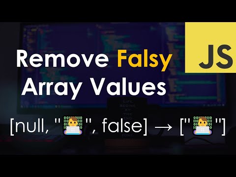 Remove Falsy Array Values | JavaScript Tutorial