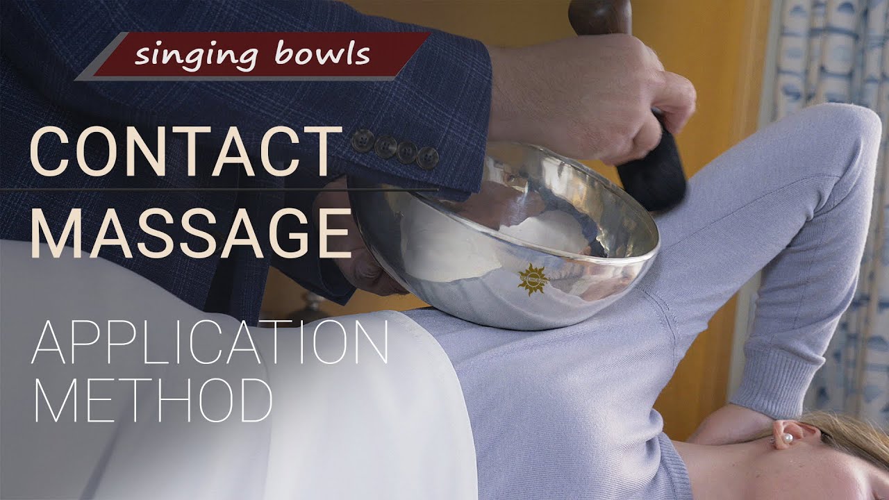 Course 2 | Contact-sound (vibration-acoustic) MASSAGE with Healingbowl ...