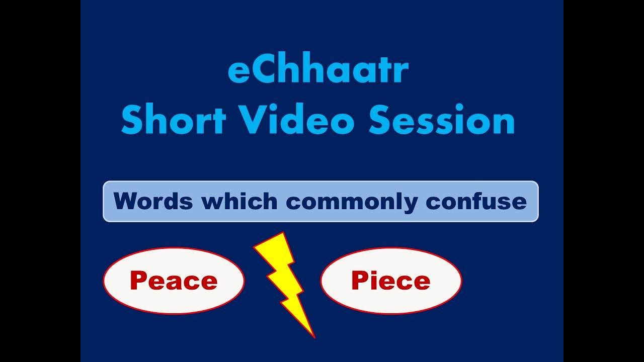 Daily Use Homophone Peace and Piece | Words which commonly confuse ...