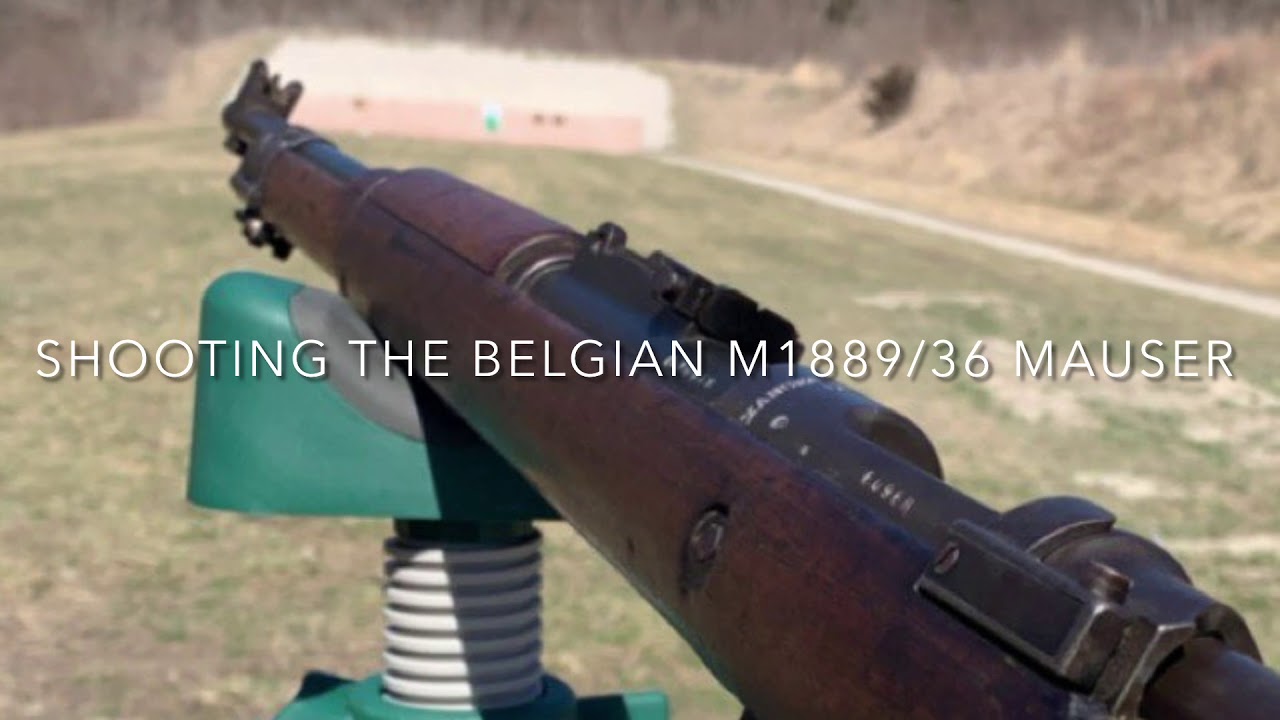 Shooting the Belgian M1889/36 Mauser Rifle. - YouTube