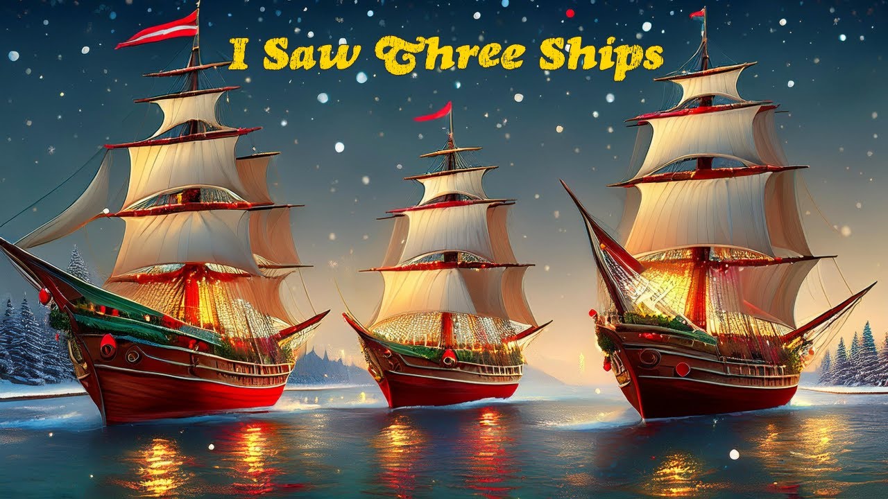 I Saw Three Ships -- The Meaning of the Carol - YouTube