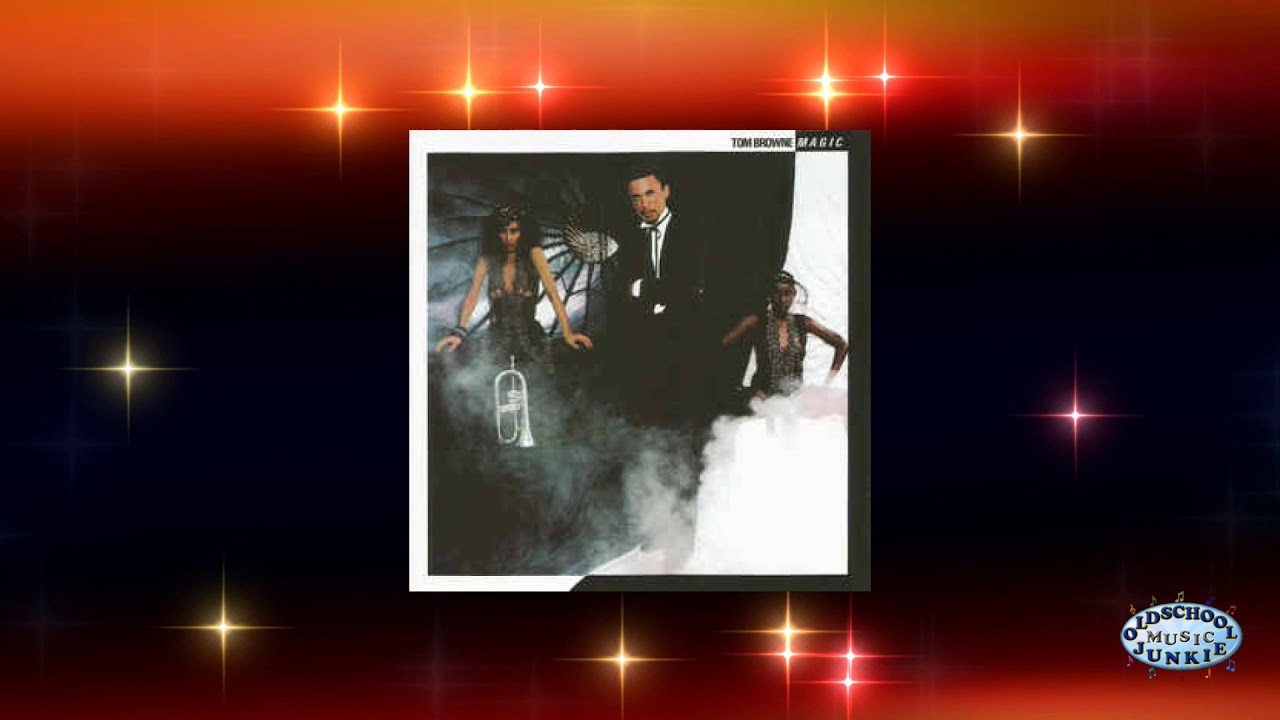 Tom Browne - Magic (Long Version) - YouTube