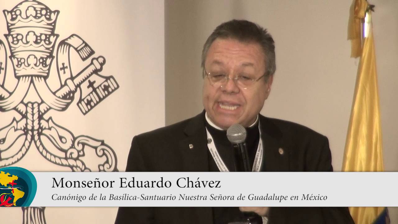 Mons. Eduardo Chávez - Santa María de Guadalupe - YouTube