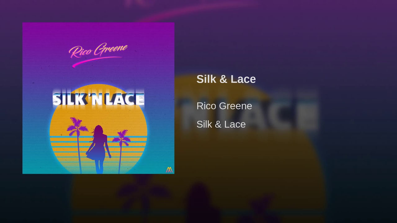 Rico Greene - Silk & Lace ( NEW RNB SONG FEBRUARY 2018 ) - YouTube