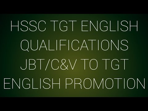 HSSC TGT ENGLISH QUALIFICATIONS/JBT TO TGT PROMOTION RULES/TGT ENGLISH SERVICE RULES 2023 - YouTube