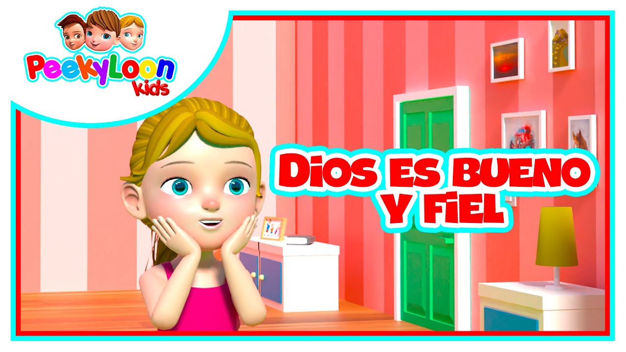 Dios Es Bueno y Fiel - PeekyLoon Kids - Canciones Infantiles Cristianas ...