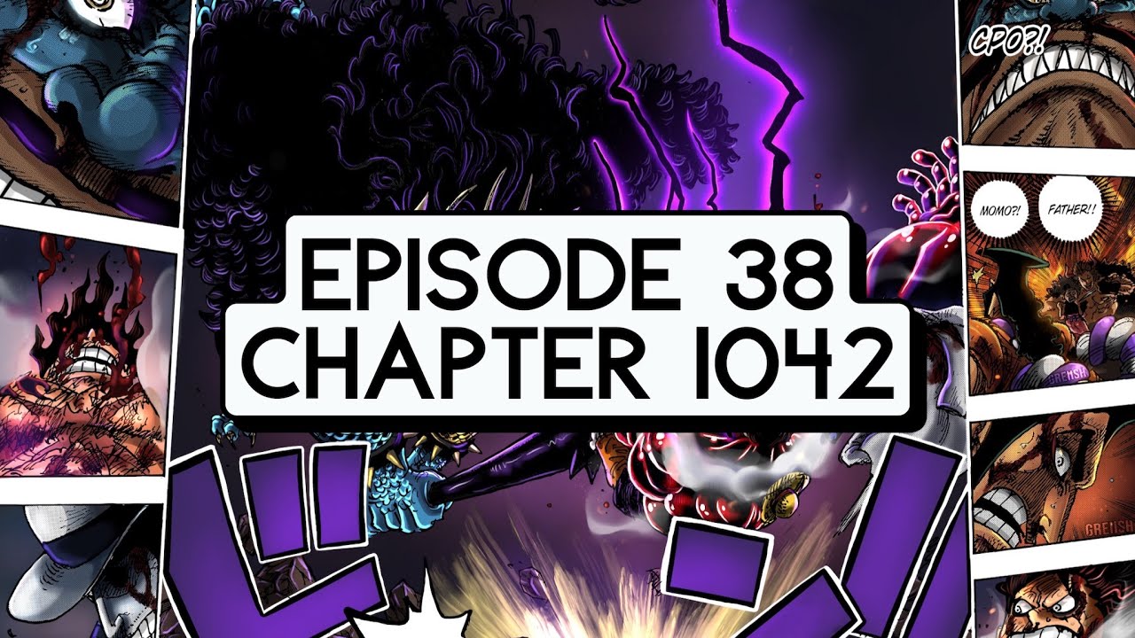 Episode 38: One Piece Chapter 1042 | That One Piece Talk - YouTube