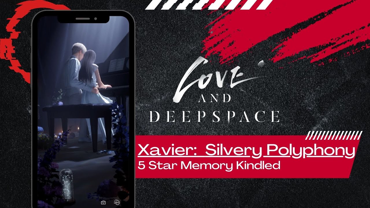 Xavier Silvery Polyphony Love and Deepspace 5 Star Memory Kindled - YouTube