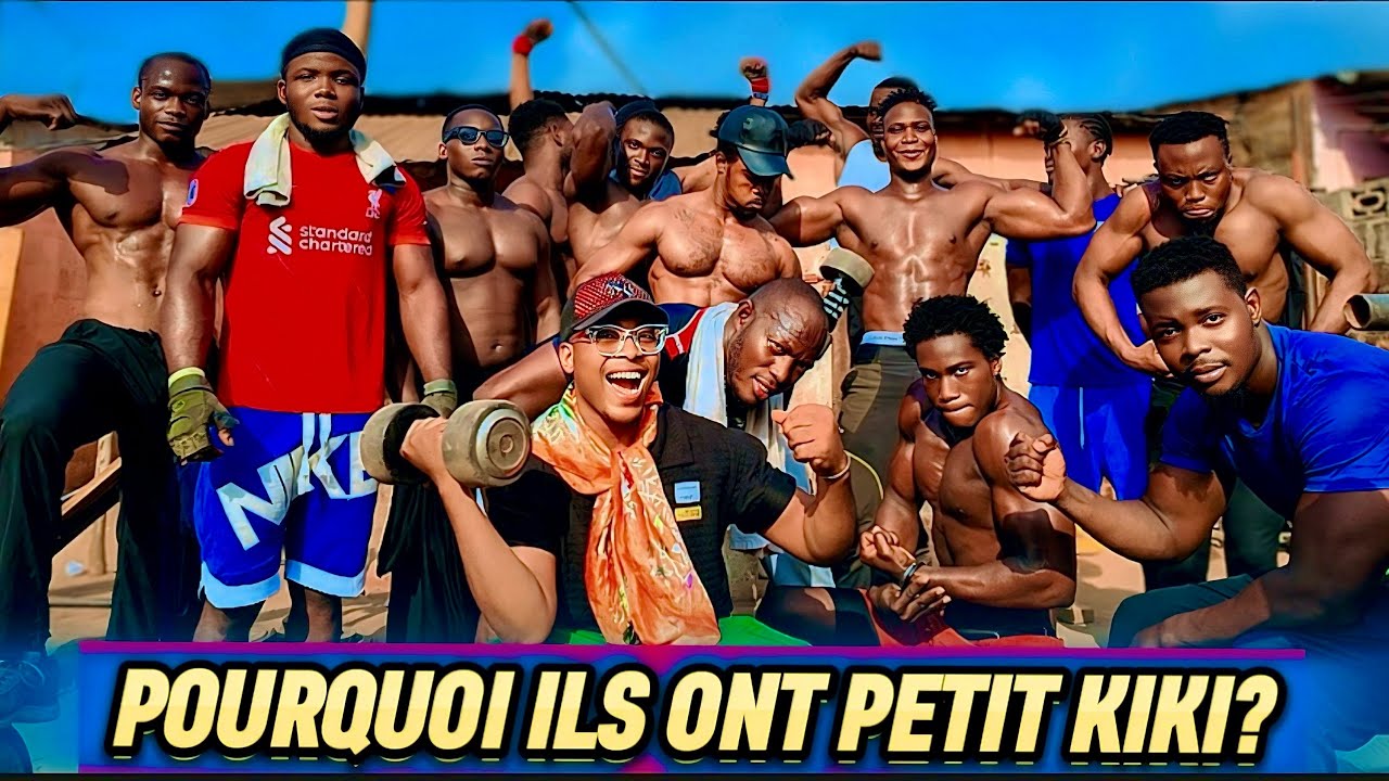 1H AVEC LES PLUS MUSCLÉS DU TOGO: POURQUOI ILS ONT DES PETITS KIKI😂 ...