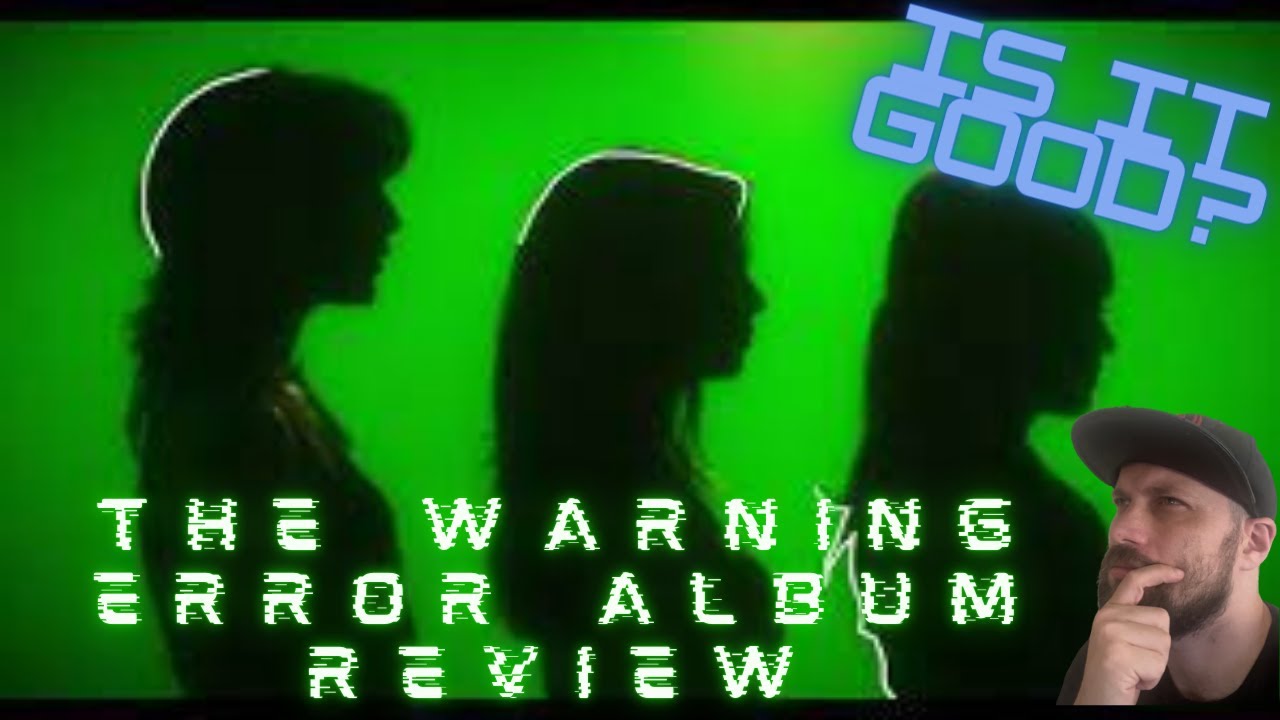 The Warning - ERROR album Review - YouTube