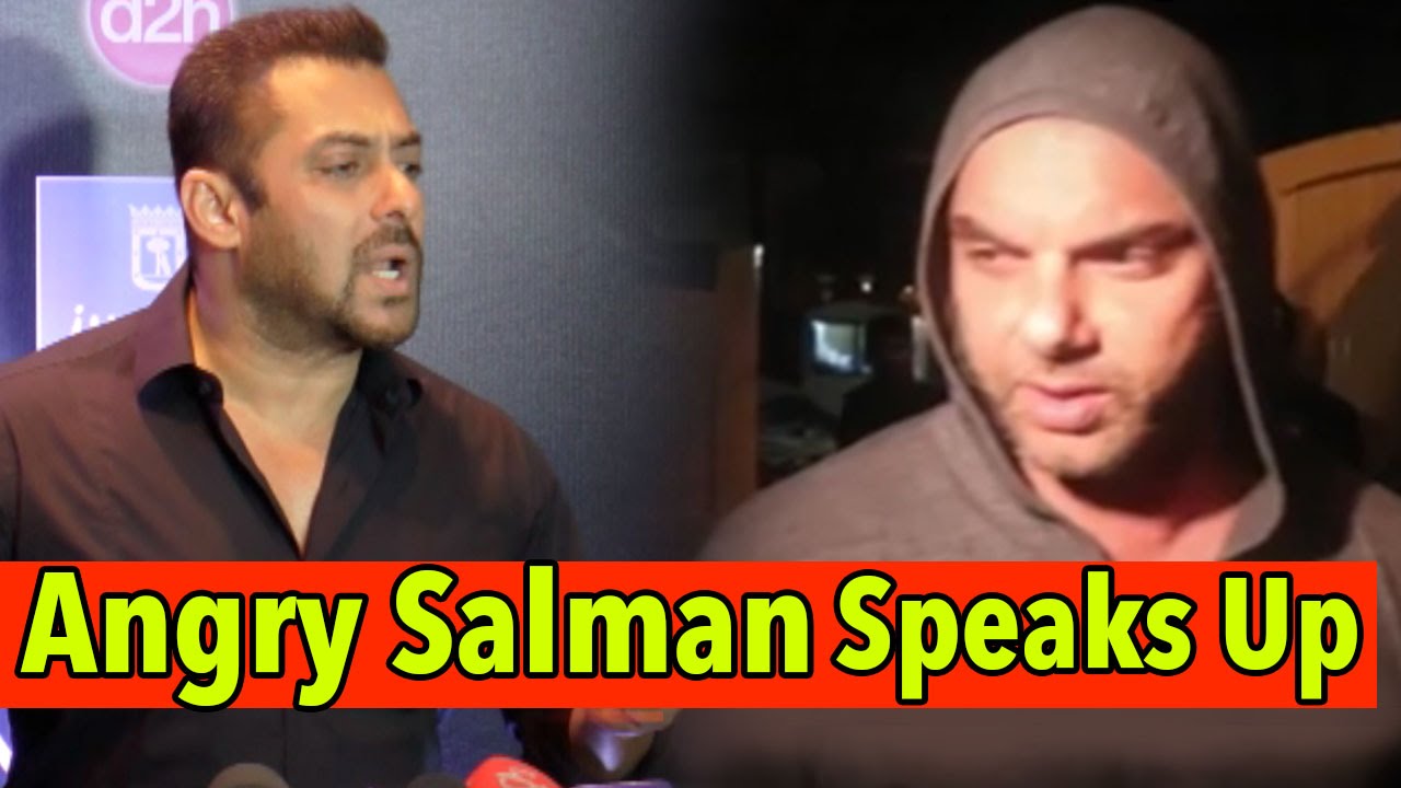 Angry Salman Khan Speaks About Sohail Khan’s Abusive Behaviour With ...