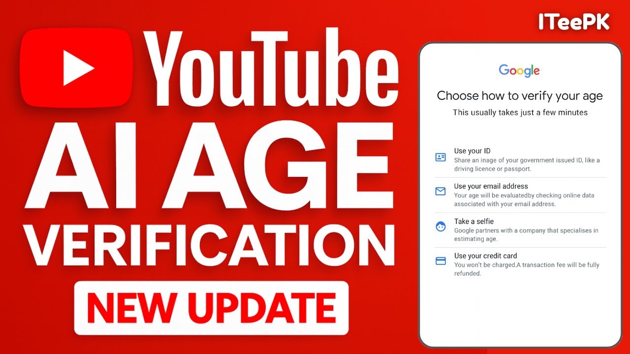 YouTube AI Age Verification Update (Aug 13) – New ID Checks & Restrictions - YouTube