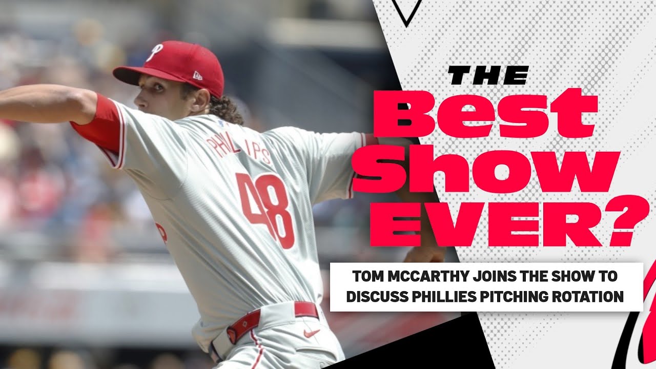 Tom McCarthy joins the show to discuss Phillies rotation, Bryson Stott ...