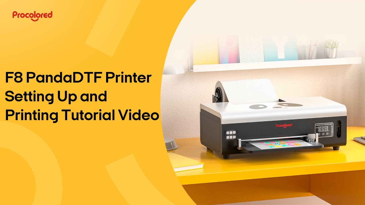 Procolored F8 Panda DTF Printer Setting Up and Printing Tutorial Video - YouTube