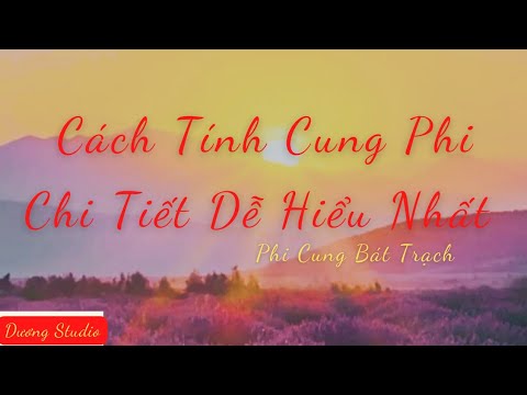 Cách Tính Cung Phi , cách tính cung phi , cung phi , #cachtinhcungphi ...