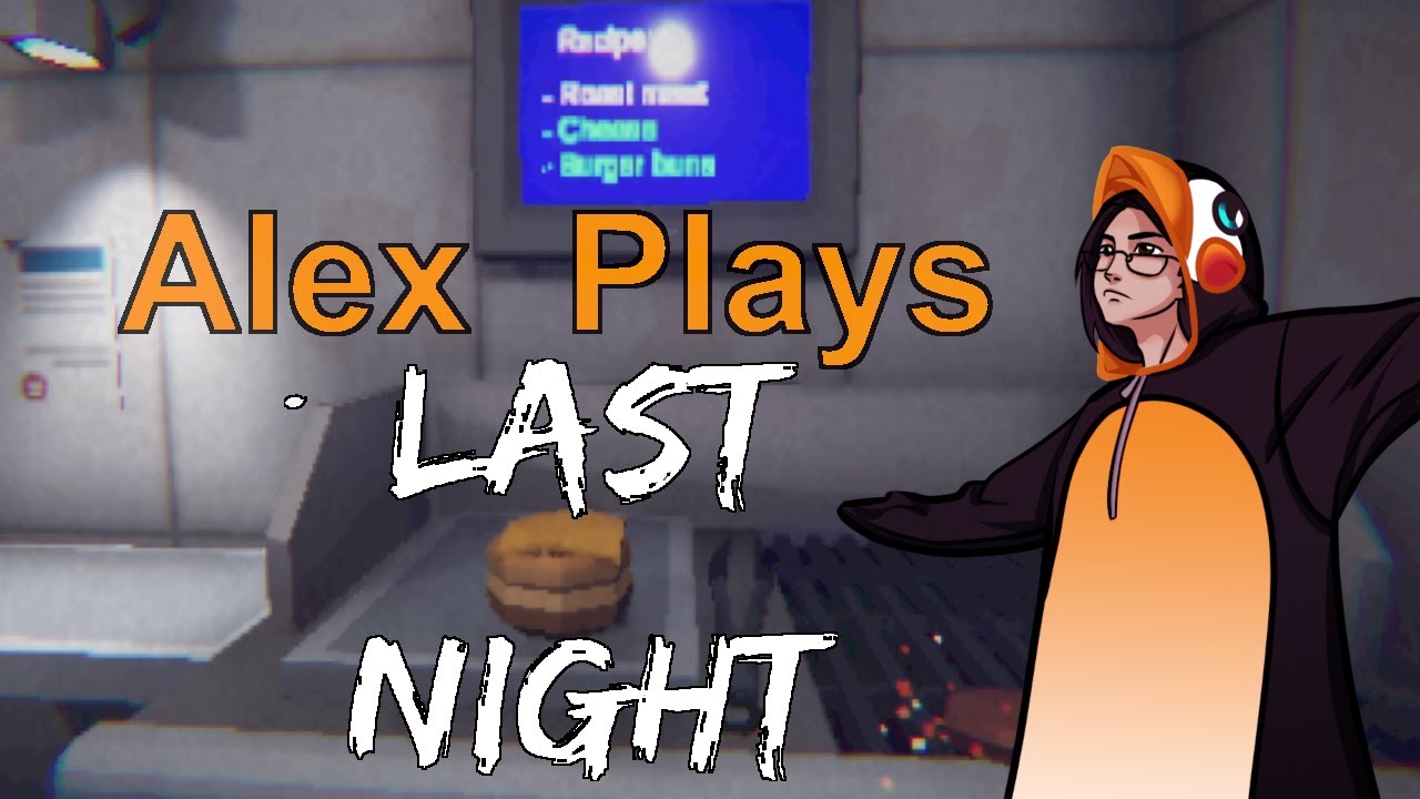 A Horror Game About Working in Fast Food. - Last Night - [Alex Plays ...