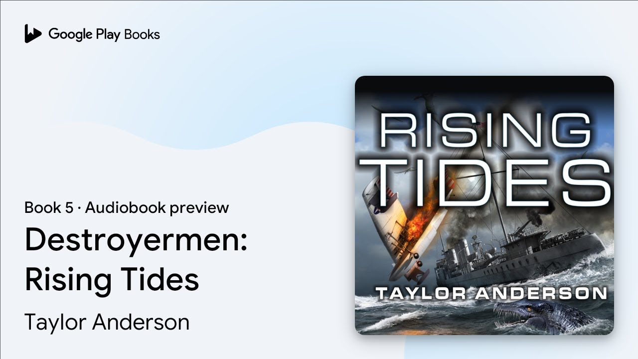 Destroyermen: Rising Tides Book 5 by Taylor Anderson · Audiobook ...