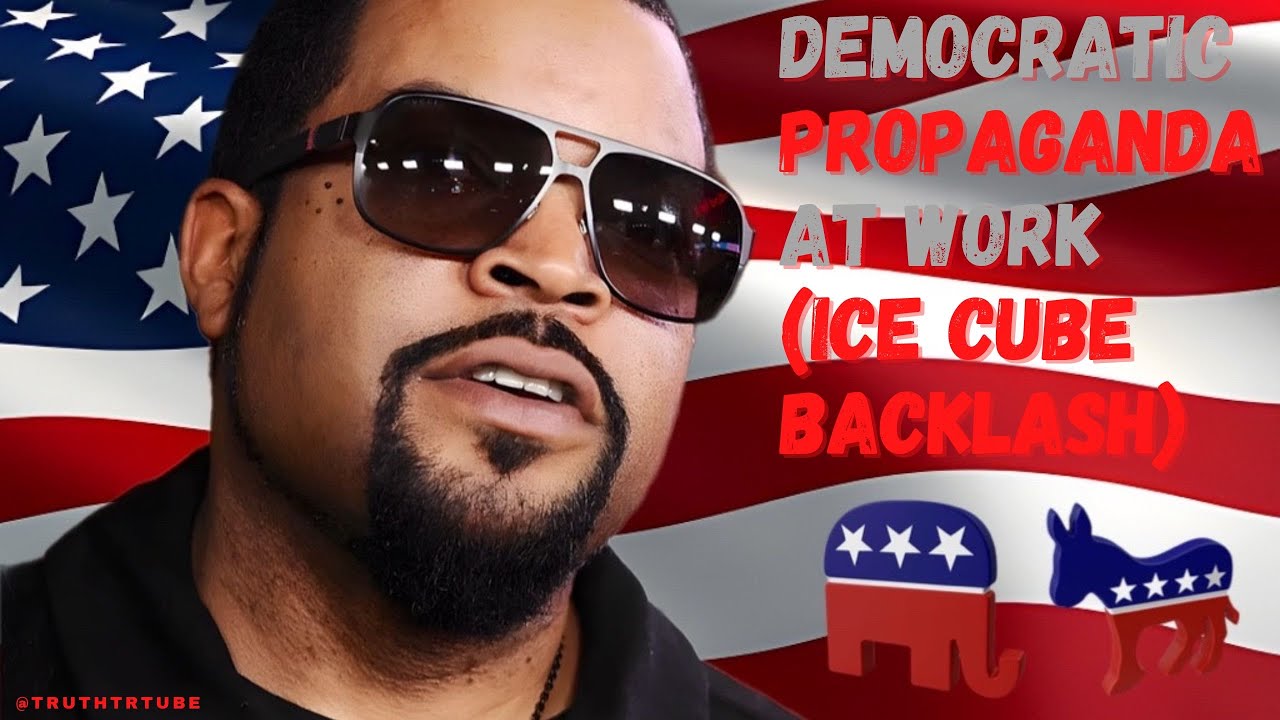 Democratic Propaganda At Work (Ice Cube Backlash) - YouTube