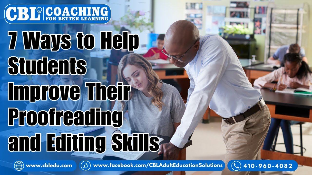7 Ways to Help Students Improve Their Proofreading and Editing Skills ...