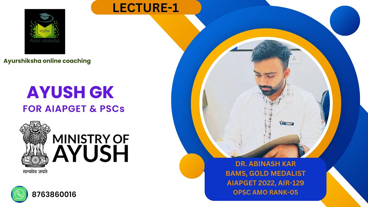 Ayush GK for AIAPGET & PSCs by Dr Abinash Kar .( LECTURE-1) - YouTube
