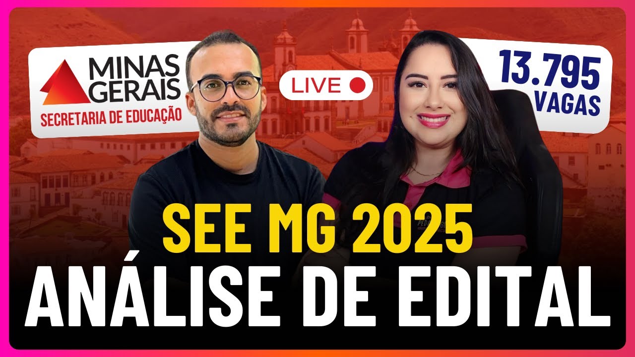 ANÁLISE DO EDITAL CONCURSO SEE MG 2025 (Consulplan) | Sara Filpo ...