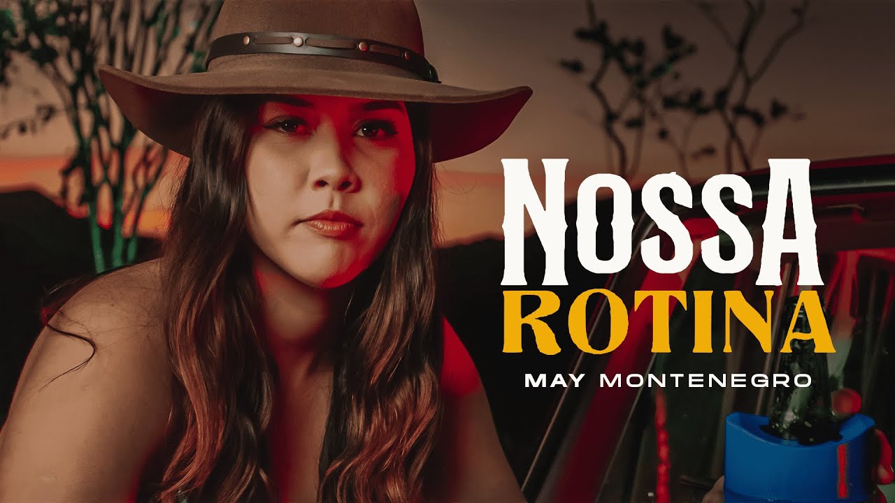 Nossa Rotina - May Montenegro - YouTube