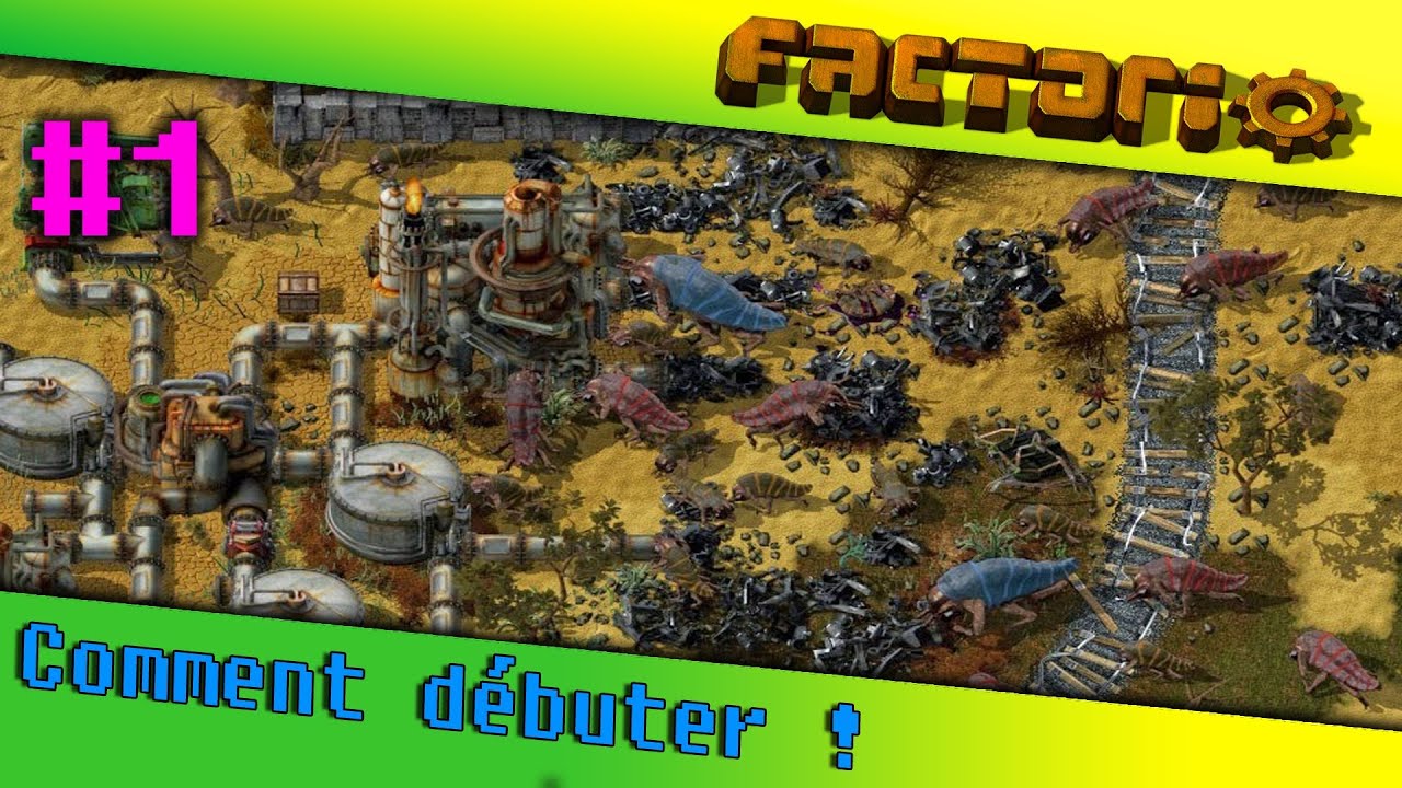FACTORIO ♝ Comment débuter | Gameplay FR, - YouTube