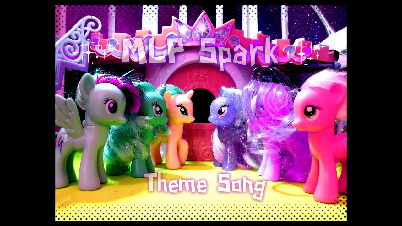 MLP Spark: Theme Song - YouTube