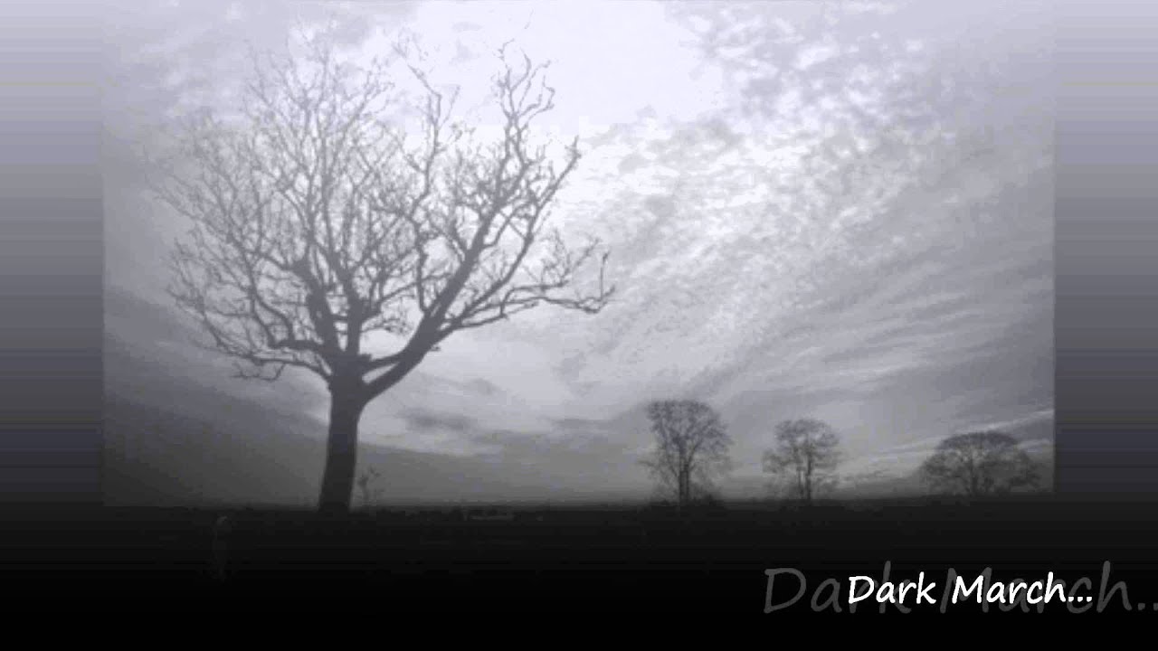 Dark March - By David Jones - YouTube