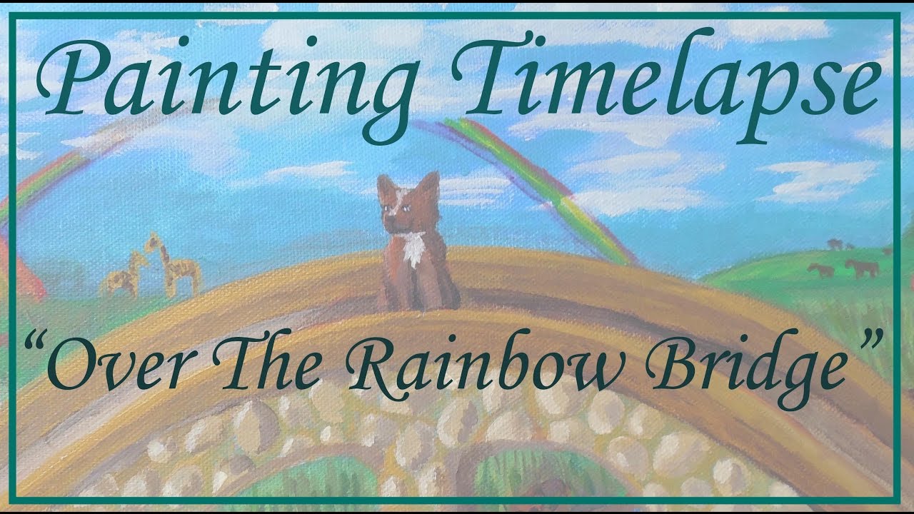 "Over The Rainbow Bridge" - Acrylic Painting Timelapse - YouTube