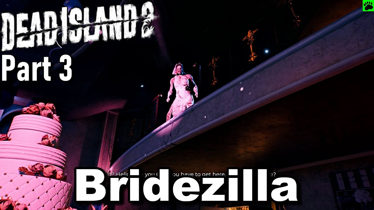 Dead Island 2 Bridezilla - YouTube