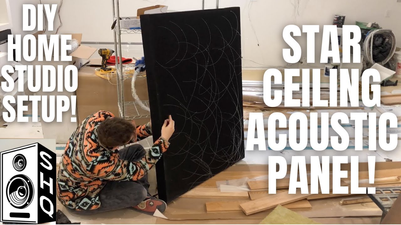 HOME STUDIO SETUP! STAR CEILING ACOUSTIC PANEL CLOUD! FIBER OPTIC - YouTube