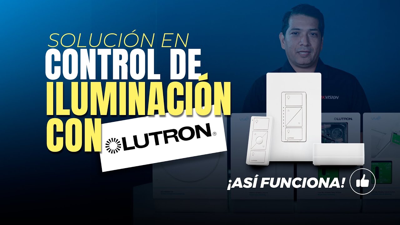 Solución en control de iluminación con LUTRON - YouTube