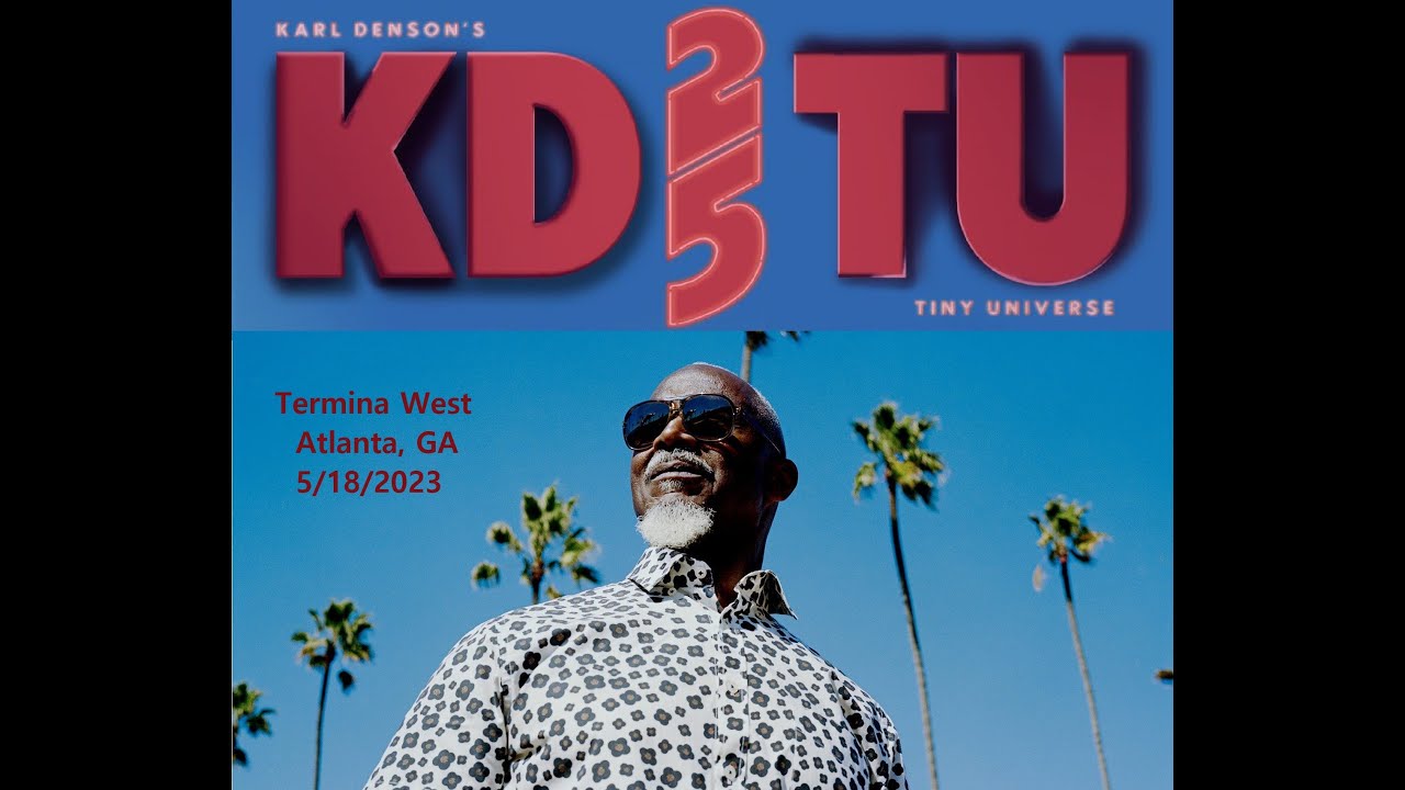 Karl Denson's Tiny Universe @ the Terminal West, Atlanta, GA, 5/18/2023 ...