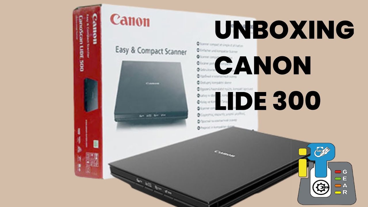 CanonScan LiDE 300 Unboxing - YouTube