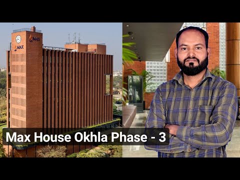 Max House Okhla | Commercial Property in South Delhi - YouTube