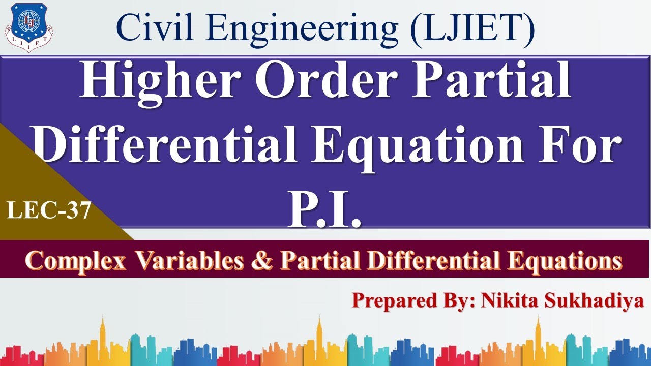 Lec-37_Higher Order Partial Differential Equation For P.I. | CVPD ...