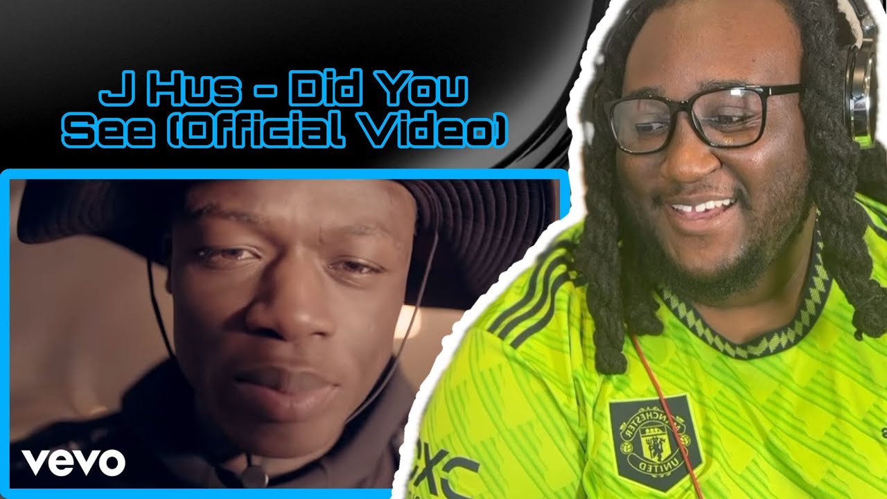 J Hus - Did You See (Official Video) *REACTION* - YouTube