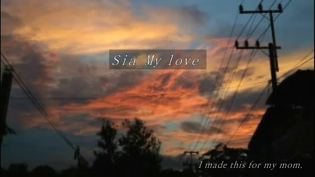 Sia_My love(from twilight)/LYRIC MV - YouTube