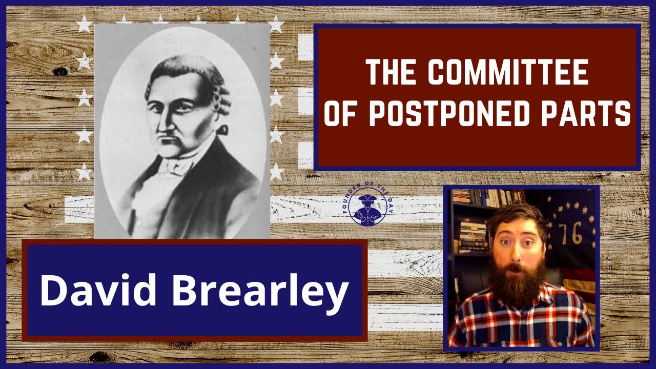 David Brearley Finalizes The Constitution - YouTube