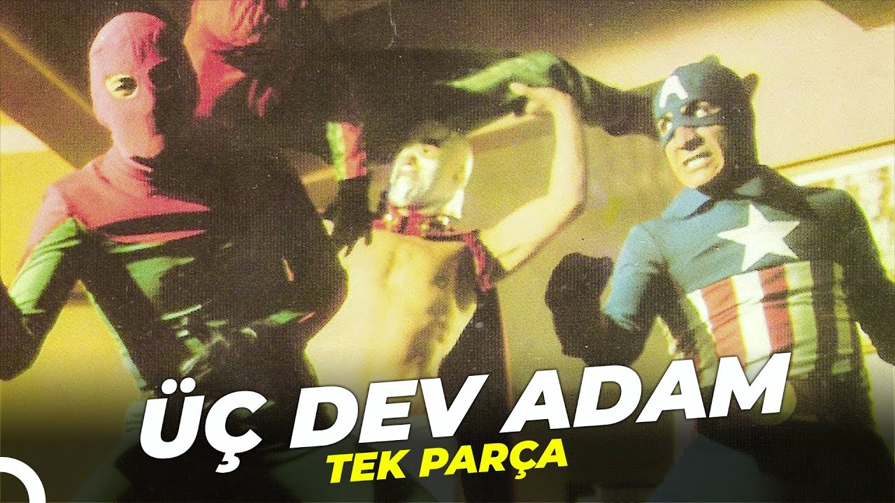 Üç Dev Adam | Tek Parça - YouTube